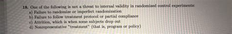 Solved 18 One Of The Following Is Not A Threat To Internal Chegg