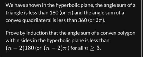Solved We Have Shown In The Hyperbolic Plane The Angle Sum