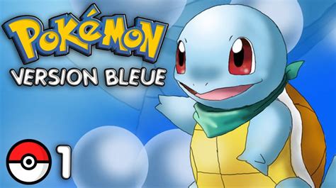 Pokémon Version Bleue Le Starter 01 Let s Play YouTube