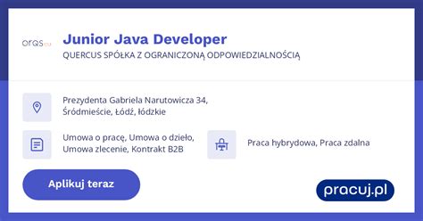 Oferta pracy Junior Java Developer QUERCUS SPÓŁKA Z OGRANICZONĄ