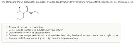 Solved Assume All Esters To Be Ethyl Esters Do Not Chegg