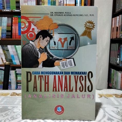 Jual Original Buku Cara Menggunakan Dan Memakai Path Analysis Analisis
