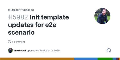 Init Template Updates For E2e Scenario · Issue 5982 · Microsoft