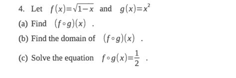 Solved Let F X 1 X2 ﻿and G X X2 A ﻿find F G X B