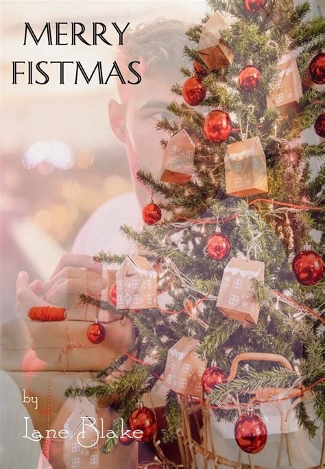 Merry Fistmas Mmmm Gay Erotica Neighbours Open Relationships