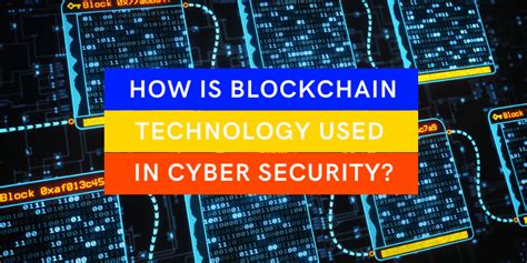 Benefits Of Blockchain How And Why Is It Used In Cyber Security Institute Of Data