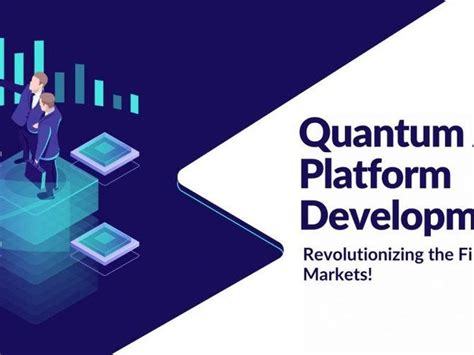 Quantum Ai Trading Platform Development Revolutionizing The Financial Markets Artificial
