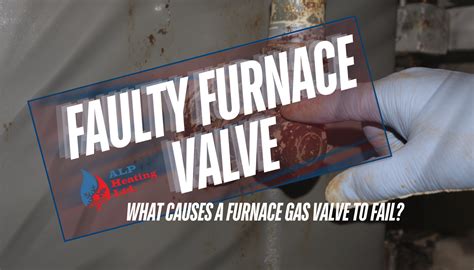 Furnace Gas Valve Failure Causes Safety Risks And Solutions