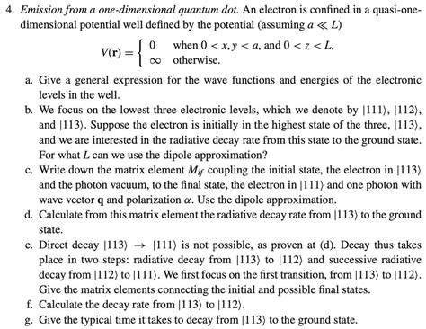 Solved 4 Emission From A One Dimensional Quantum Dot An