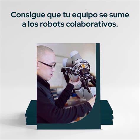 Universal Robots En Linkedin Consiga Que Su Equipo Esté De Acuerdo Con Los Cobots
