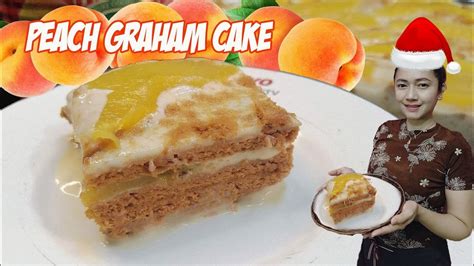 PEACH GRAHAM CAKE CREAMY NO BAKE QUICK EASY RECIPE FC S VERSION YouTube