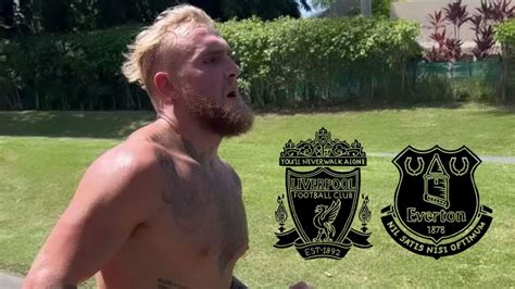 How Jake Paul Got Liverpool V Everton Rivalry Completely Wrong Thick