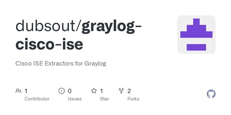GitHub Dubsout Graylog Cisco Ise Cisco ISE Extractors For Graylog