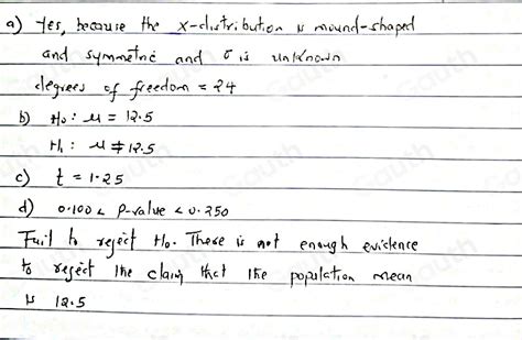 Solved A Random Sample Of 25 Values Is Drawn From A Mound Shaped And Symmetric Distribution