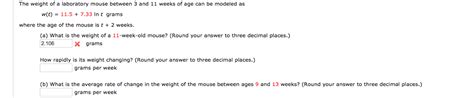 Solved The Weight Of A Laboratory Mouse Between 3 And 11