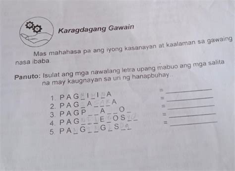 Karagdagang Gawain Mas Mahahasa Pa Ang Iyong Kasanayan At Kaalaman Sa Gawain Nasa IbabaPanuto