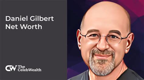 Daniel Gilbert Net Worth Updated 2026 • Thecelebwealth