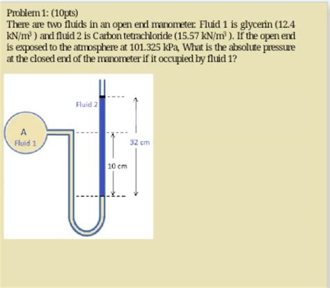 Solved Problem 1 10pts There Are Two Fluids In An Open