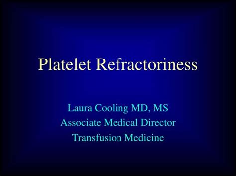 Ppt Platelet Refractoriness Powerpoint Presentation Free Download Id 4582667