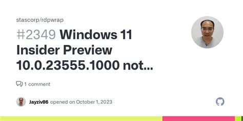 Windows 11 Insider Preview 100235551000 Not Supported · Issue 2349