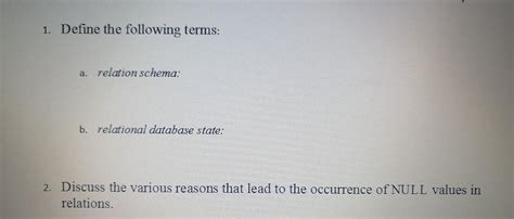 Solved 1 Define The Following Terms A Relation Schema B