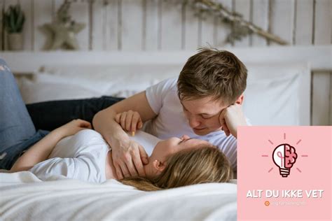 Hva Bør Du Tenke På Første Gang Du Har Sex