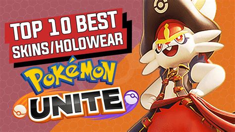 Top 10 Best Pokemon Unite Skins Holowear Youtube