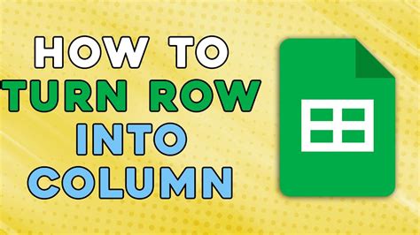 HOW TO TURN ROW INTO COLUMN IN GOOGLE SHEETS | ROWS TO COLUMNS GOOGLE SHEETS (EASIEST WAY) - YouTube