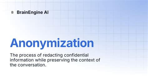 Anonymization Brainengine Ai