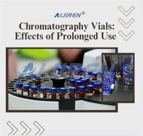 Chromatography Vials Effects Of Prolonged Use