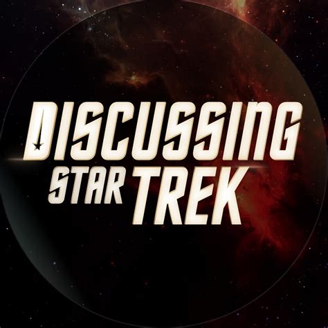 Discussing Trek Star Trek Youtube