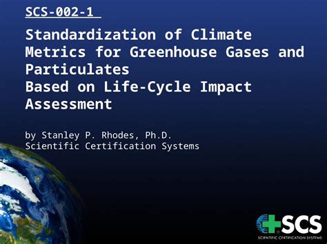 PPT SCS 002 1 Standardization Of Climate Metrics For Greenhouse Gases