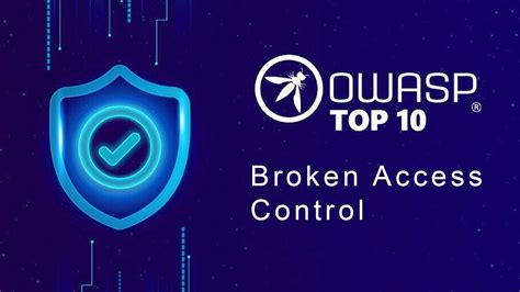 Broken Access Control Owasp Top Leanr With Andrii Piatakha