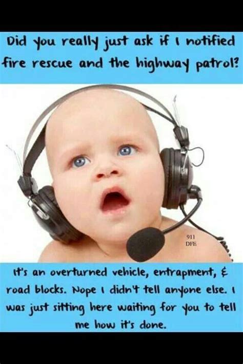 911 Dispatchers Police Funny Quotes Quotesgram
