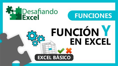 función y en excel desafiando excel