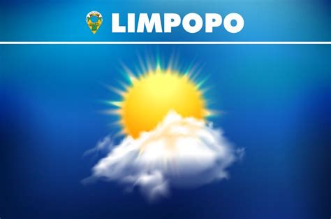 Limpopo Weather A Partly Cloudy Afternoon With Cool Temperatures Expected Monday 3 July