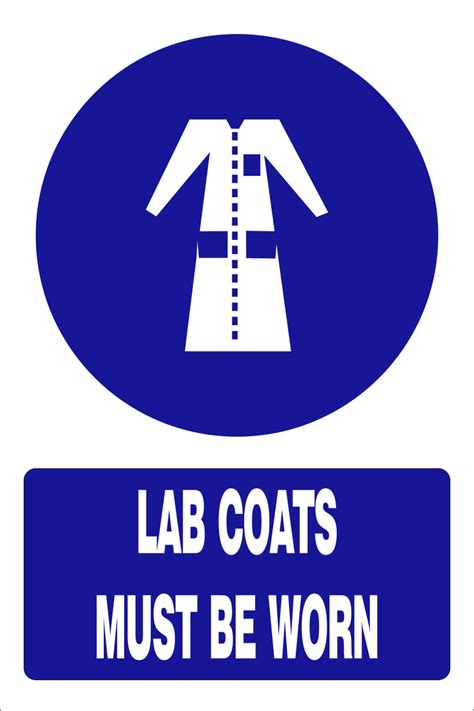 Lab Coats Must Be Worn Safety Sign Mv021 A Safety Sign Online