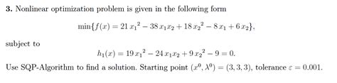 Solved 3 Nonlinear Optimization Problem Is Given In The