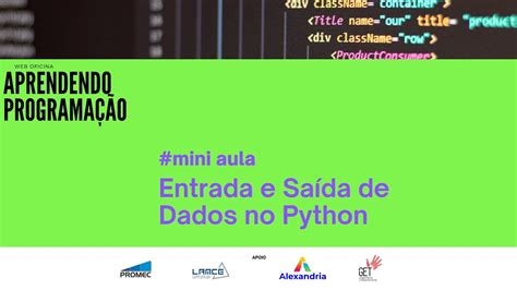 Mini Aula Entrada E Saída De Dados No Python Youtube