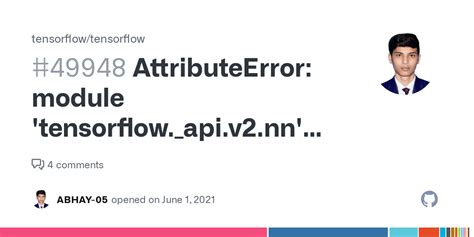 Attributeerror Module Tensorflowapiv2nn Has No Attribute