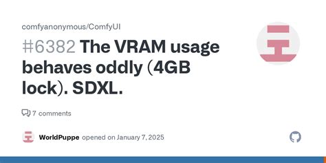 The Vram Usage Behaves Oddly 4gb Lock Sdxl · Issue 6382