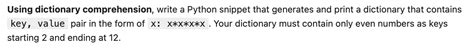 Solved Using Dictionary Comprehension Write A Python Chegg