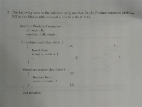 Solved 2 The Following Code Is The Solution Using Monitor