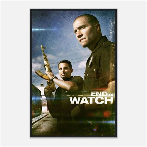 End Of Watch 2012 Movie Poster Print Citiesbox