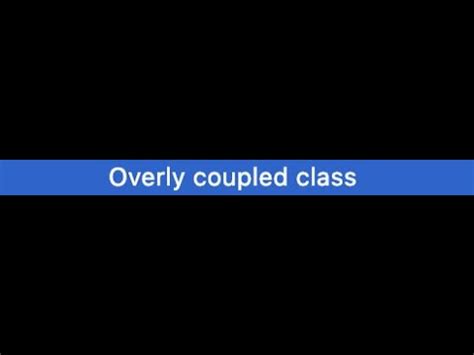Code Analysis Series In Intellij Excessive Class Coupling Youtube