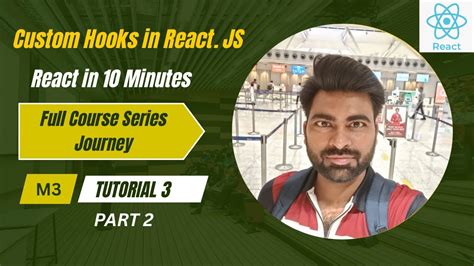 Custom Hooks In React Js Part 2 M2 T3 Reacttutorial Techlearningwithrajat Youtube