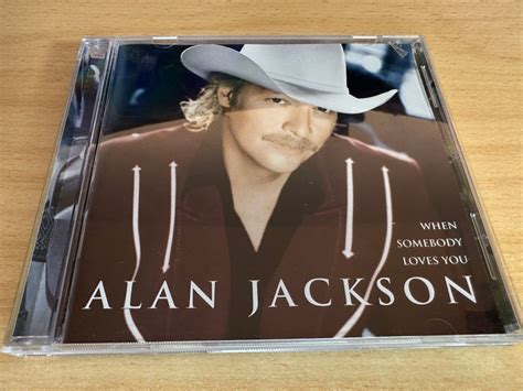 Alan Jackson When Somebody Loves You Gebraucht In Rikon Im Tösstal
