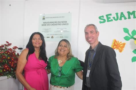 Catu Nova Sede do CadÚnico é inaugurada junto lançamento do