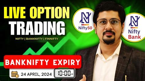 Live Trading 24 April Nifty Banknifty Options Trading