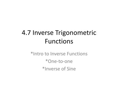 Ppt 4 7 Inverse Trigonometric Functions Powerpoint Presentation Free Download Id 6287328